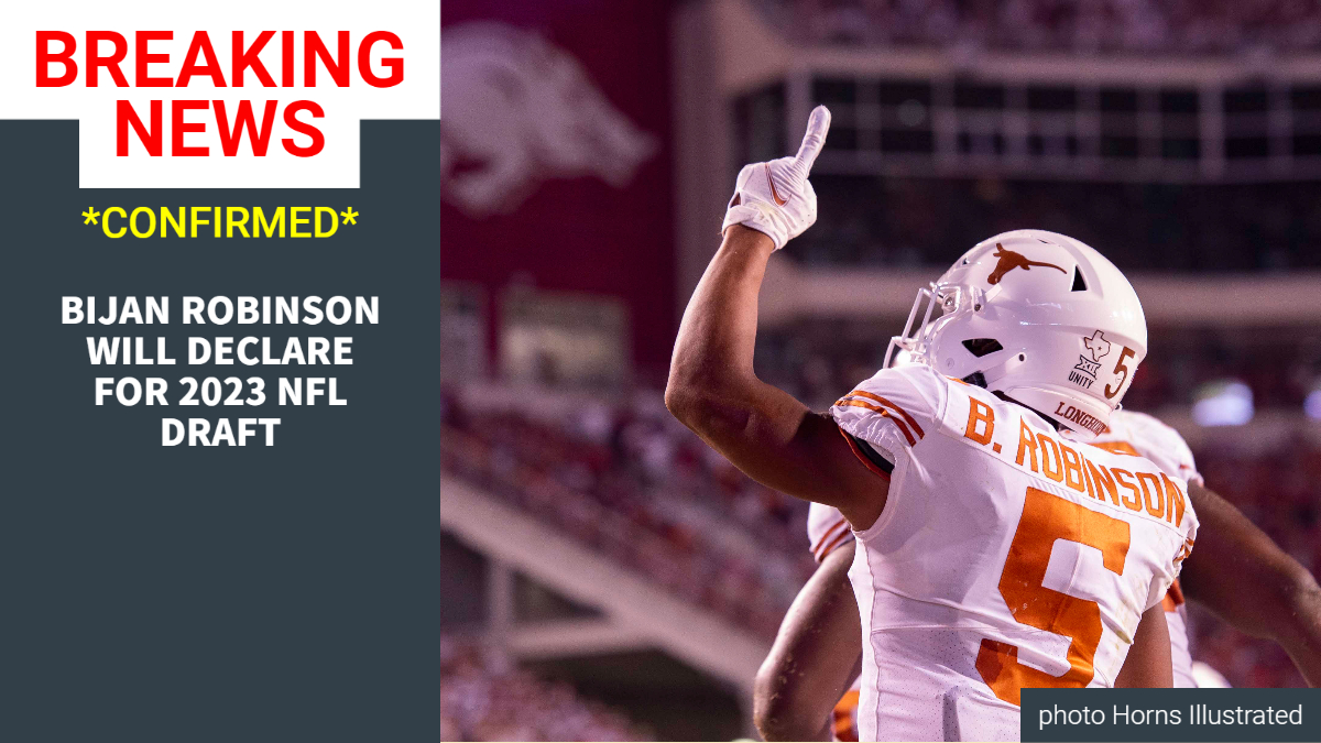 Bijan Robinson will declare for 2023 NFL Draft - Horns Illustrated